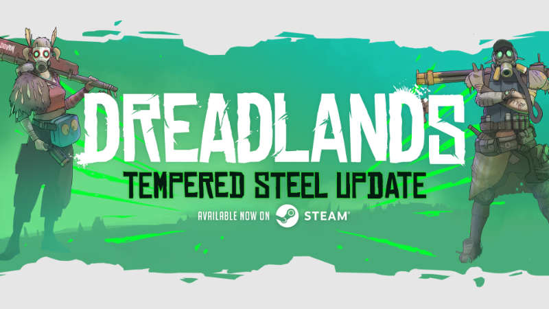 Dreadlands "Tempered Steel" update is the biggest yet, improving ...