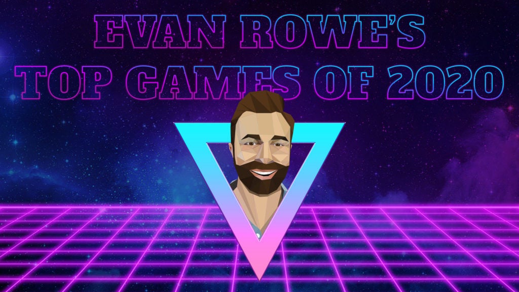 Evan Rowe's Top Games of 2020 - Saving Content