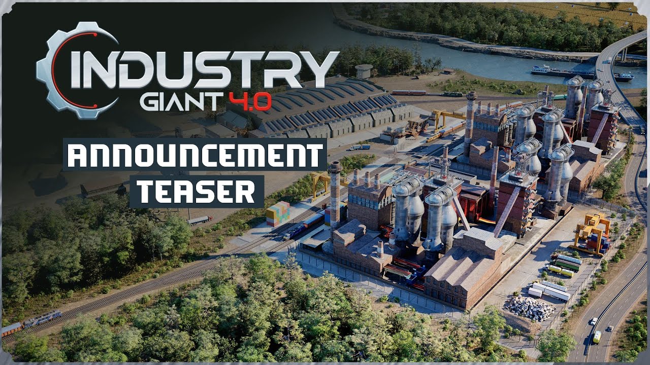 Industry Giant 4.0 announced, real-time economic strategy sim coming to ...