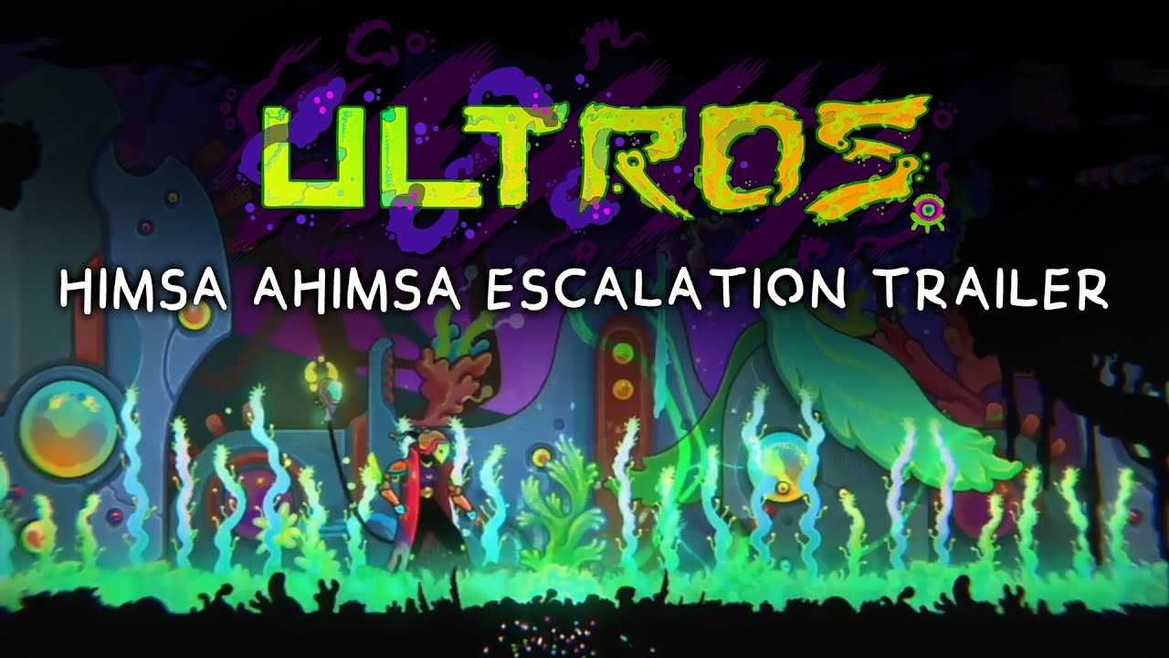 ULTROS "Himsa Ahimsa Escalation" trailer showcases the psychedelic ...
