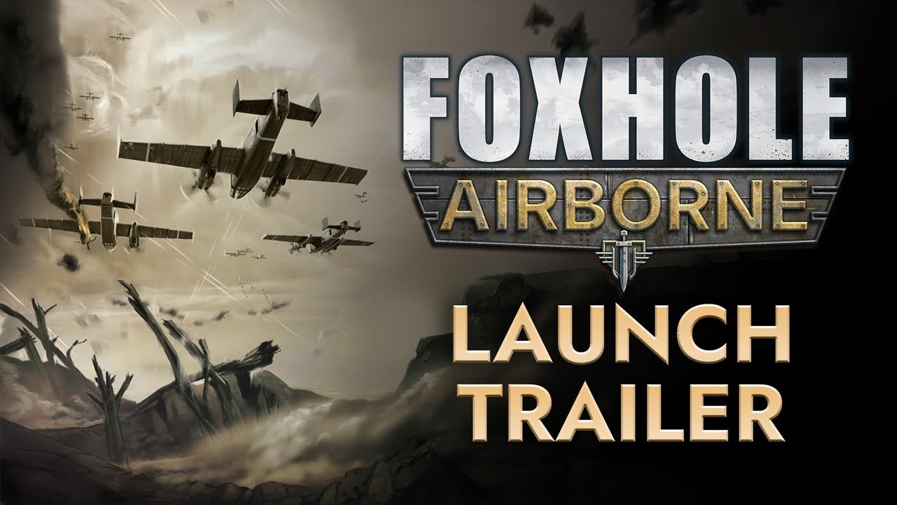 Foxhole goes "Airborne" today in major update that expands the war ...